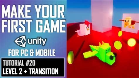 How To Make Your First Game In Unity ★ 20 Level 2 Transitions ★ Lesson Tutorial ★ Jimmy
