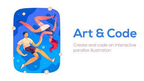 Online Course Art And Code Create And Code An Interactive Parallax