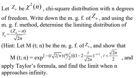 Solved Let Z Be X N Chi Square Distribution With N