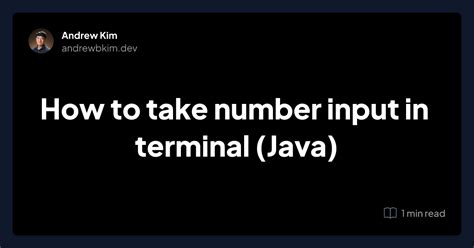 How To Take Number Input In Terminal Java