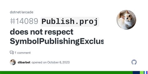 `publishproj` Does Not Respect Symbolpublishingexclusionsfile · Issue