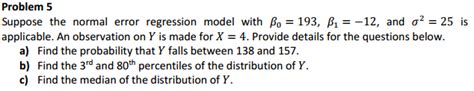 solved suppose the normal error regression model with beta 0