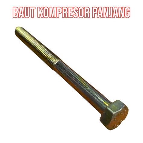 Jual Baut Kompresor Dudukan Kompresor Panjangtanggung Ac Mobil