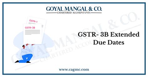 Gstr 3b Extended Due Dates Goyal Mangal And Company