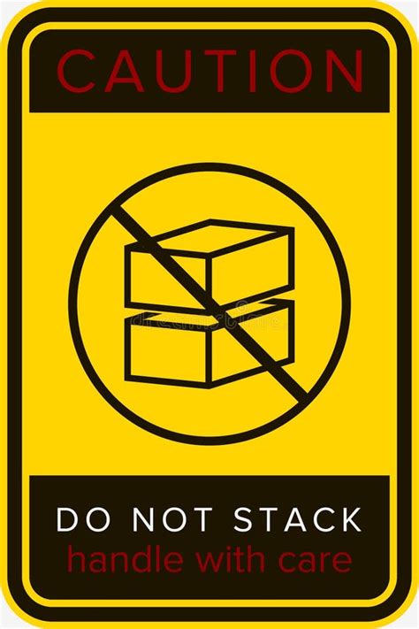Do Not Stack Packaging Symbol Sign And Label Indicating That Items
