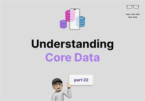understanding core data part 22 is now available to lacwe members 🎉