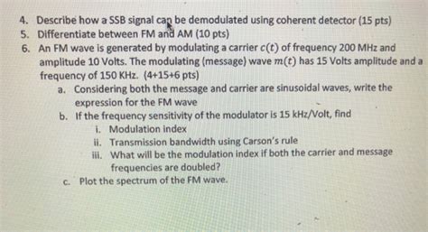 Solved 4 Describe How A Ssb Signal Can Be Demodulated Using