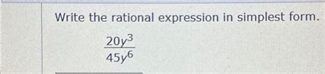 Solved Write The Rational Expression In Simplest