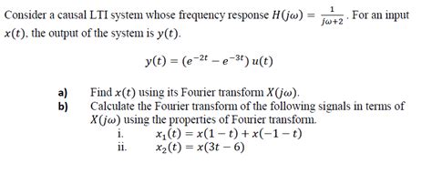 Solved Consider A Causal Lti System Whose Frequency Response