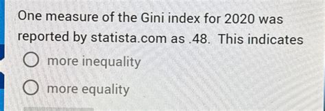 solved one measure of the gini index for 2020 ﻿was reported