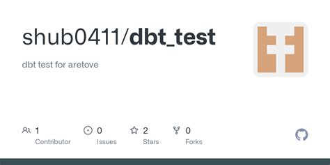 Github Shub0411dbttest Dbt Test For Aretove
