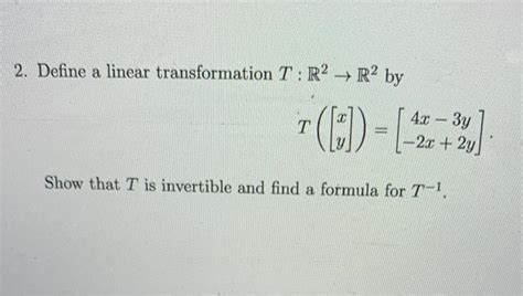 solved 2 define a linear transformation t r2 r2 by t
