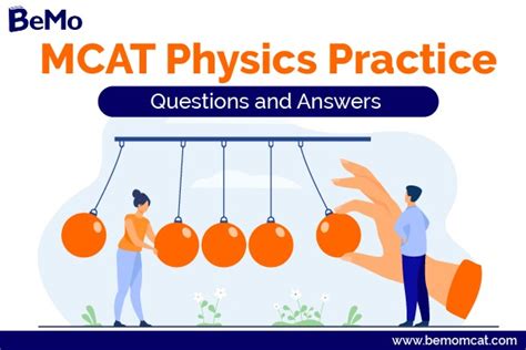 Mcat Physics Practice Questions And Answers For 2023 Bemo®