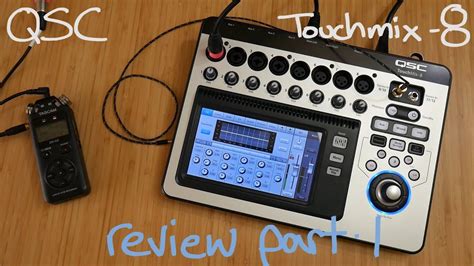 45 Qsc Touchmix 8 Review Part 1 • Dcsoundop