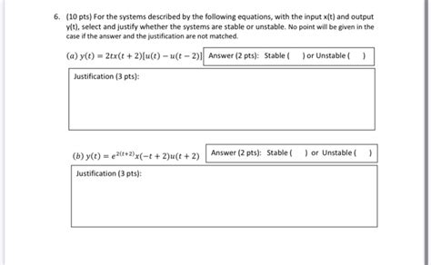 Solved 6 10 Pts For The Systems Described By The
