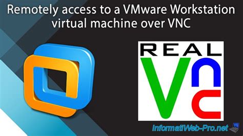 Remotely Access To A Vmware Workstation Virtual Machine Over Vnc Vmware Tutorials