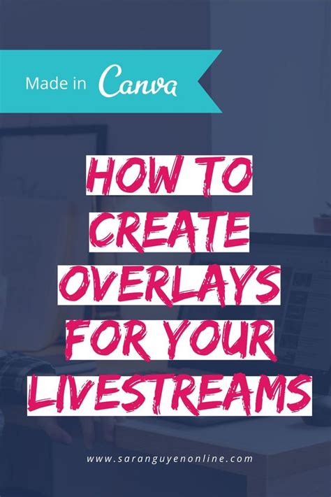 Livestream Overlay Tutorial Create Overlays For Your Livestreams Super Easy Canva Tutorial