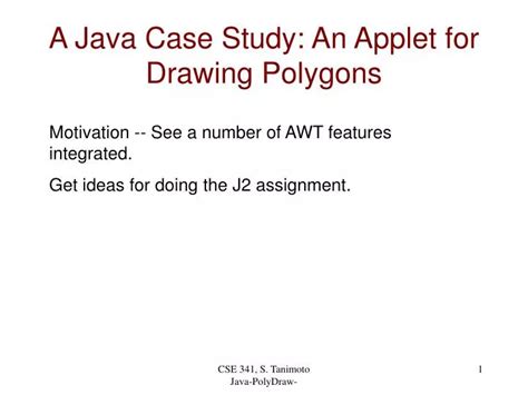 PPT A Java Case Study An Applet For Drawing Polygons PowerPoint