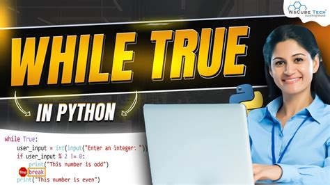 While True Loops In Python Python Tutorial Python Full Course For