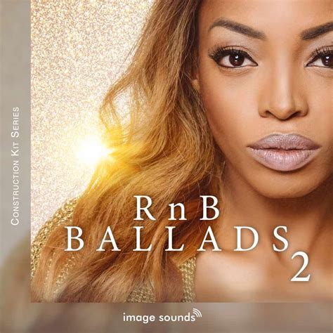 Rnb Ballads 2 Image Sounds Royalty Free Samples Construction Kits