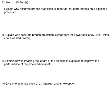 Solved Explain Why Accurate Branch Prediction Is Important