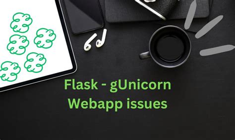 glinteco on linkedin troubleshooting gunicorn worker errors in flask