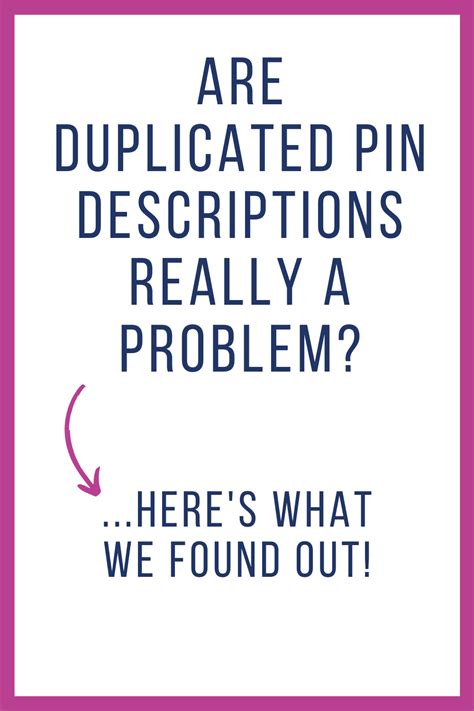 Is A Duplicated Pinterest Pin Description Really A Problem Laura Rike Learn Pinterest