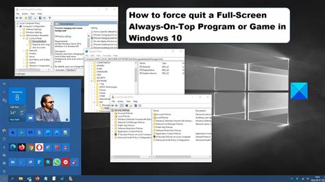 How To Force Quit A Full Screen Always On Top Program Or Game In Windows 10 Youtube