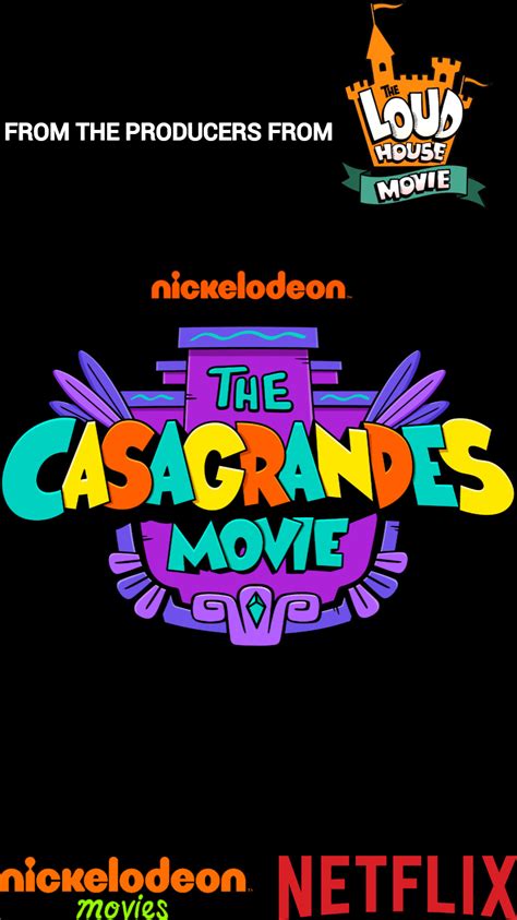 The Casagrandes Movie Poster My Version By Mtdvdvm2k8 On Deviantart