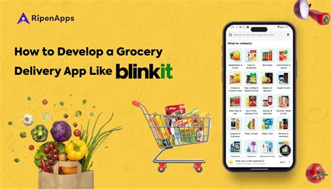 How To Develop A Grocery Delivery App Like Blinkit