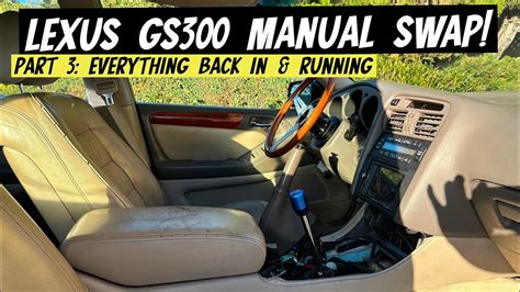 Gs Manual Swap Part It Finally Drives Youtube