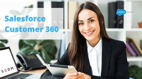 Guide Salesforce Customer 360 To Your Company Sqdm Us