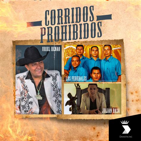 Corridos Prohibidos Album De Uriel Henao Spotify