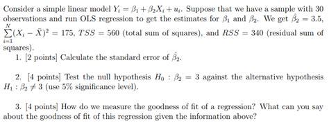 solved consider a simple linear model yi β1 β2xi ui suppose
