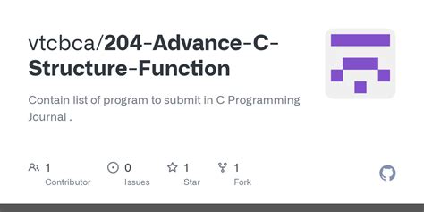 github vtcbca 204 advance c structure function contain list of program to submit in c