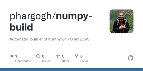 GitHub Phargogh Numpy Build Automated Builder Of Numpy With OpenBLAS