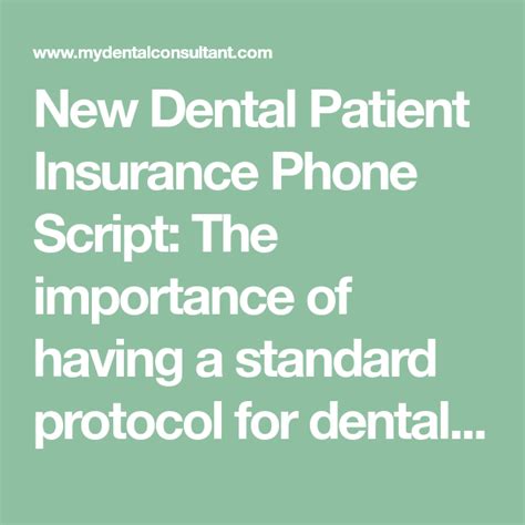 New Dental Patient Insurance Phone Script The Importance Of Having A Standard Protocol F