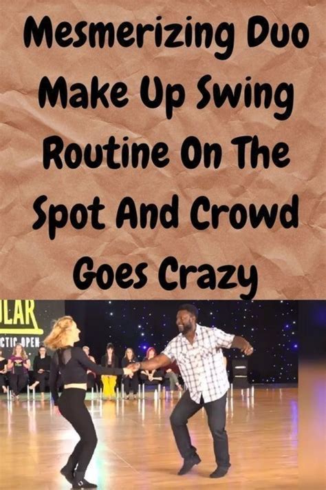 Mesmerizing Duo Make Up Swing Routine On The Spot And Crowd Goes Crazy