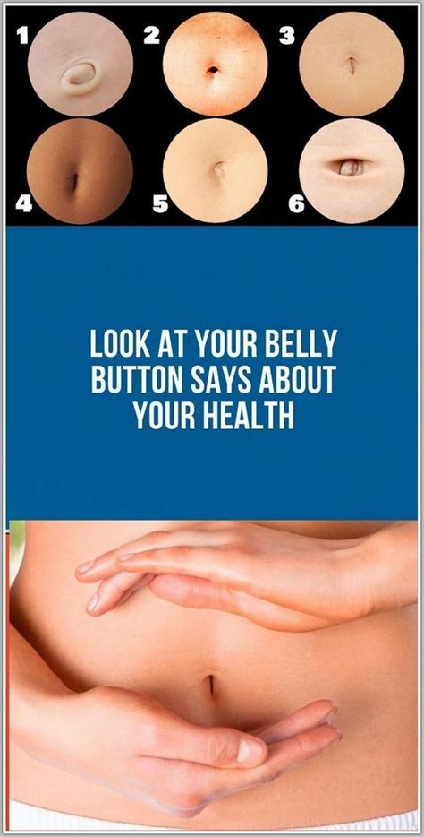Look At Your Belly Button Says About Your Health Belly Health And