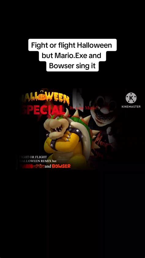 Fight Or Flight Halloween Marioexe And Bowser Sing Tiktok