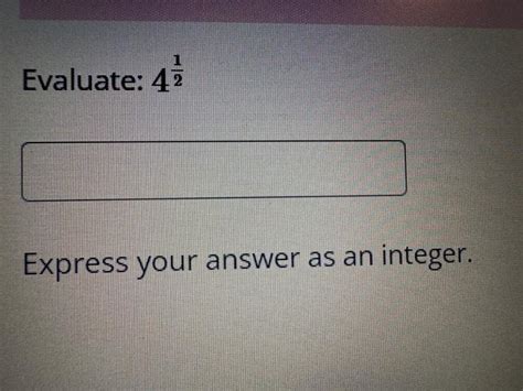 Solved Evaluate Express Your Answer As An Integer Chegg Com