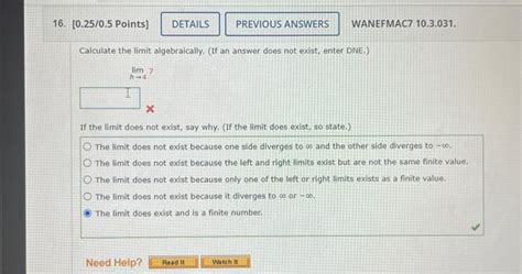 Solved Calculate The Limit Algebraically If An Answer Does