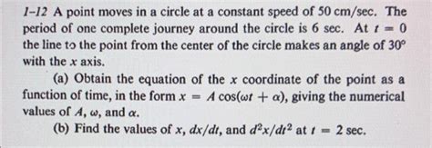 Solved A Point Moves In A Circle At A Constant Speed Of Chegg