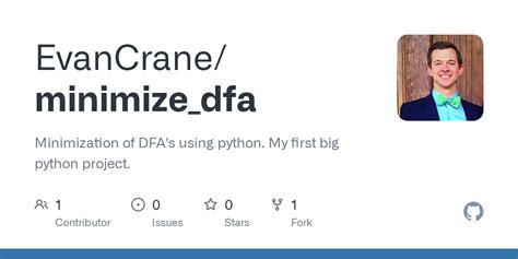 Github Evancraneminimizedfa Minimization Of Dfas Using Python My First Big Python Project