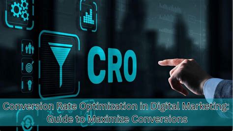 Conversion Rate Optimization In Digital Marketing