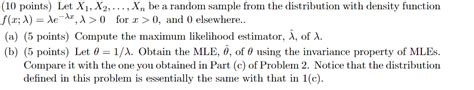 Solved Points Let X X Xn Be A Random Sample From Chegg Com