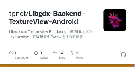 github tpnet libgdx backend textureview android libgdx use textureview rendering，修改libgdx为