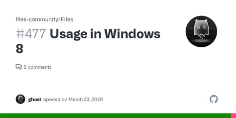 Usage In Windows 8 · Issue 477 · Files Communityfiles · Github