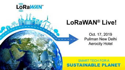 Lorawan Live New Delhi 2019 Lora Alliance®
