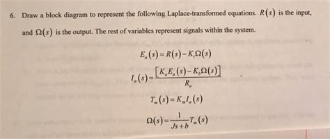 Solved 6 Draw A Block Diagram To Represent The Following Chegg Com